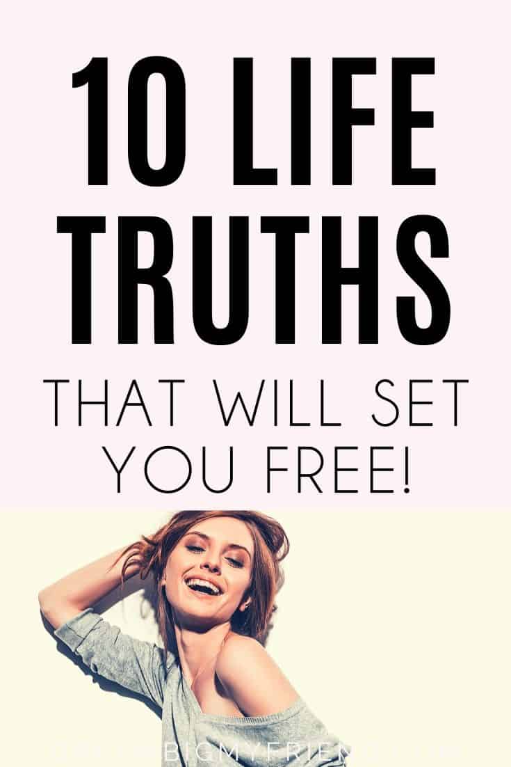 10 Simple Life Truths That Will Ultimately Set You Free